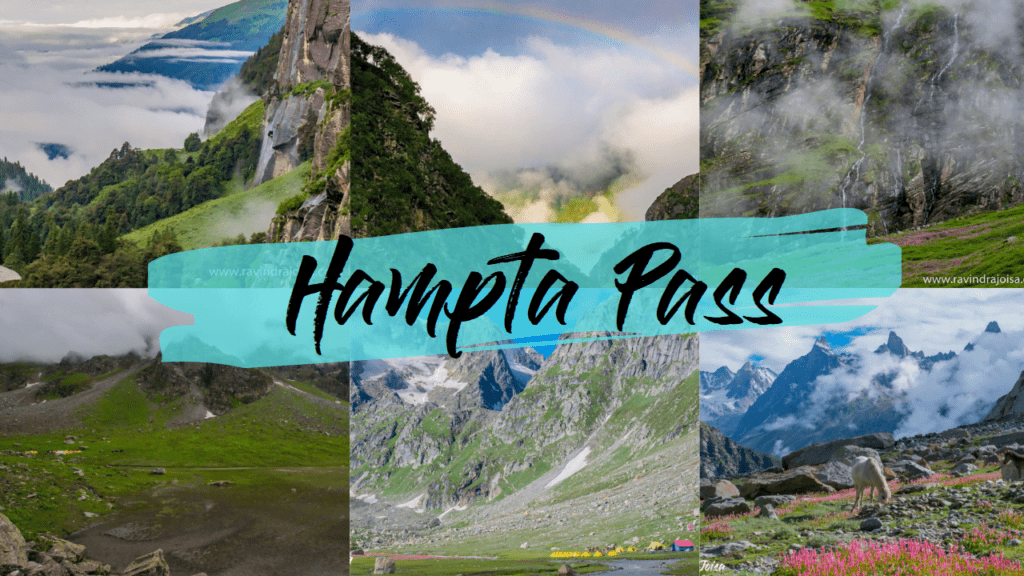 Hampta Pass Trek | Scenic awesome campsites to relish